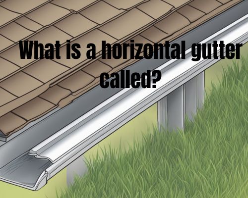 What is a Horizontal Gutter Called? Know This Now.